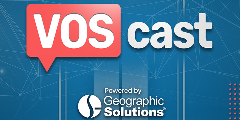 Newsroom | Geographic Solutions Launches VOScast Podcast Series